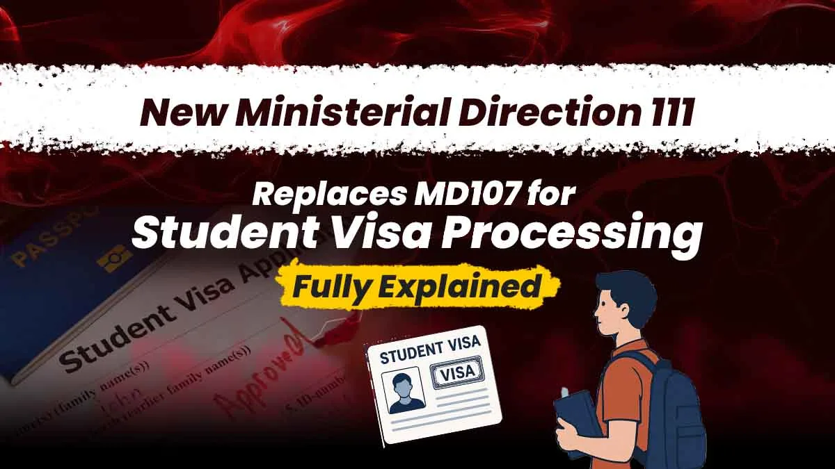Australian Ministerial Direction 111 - Student Visa Update 2025
